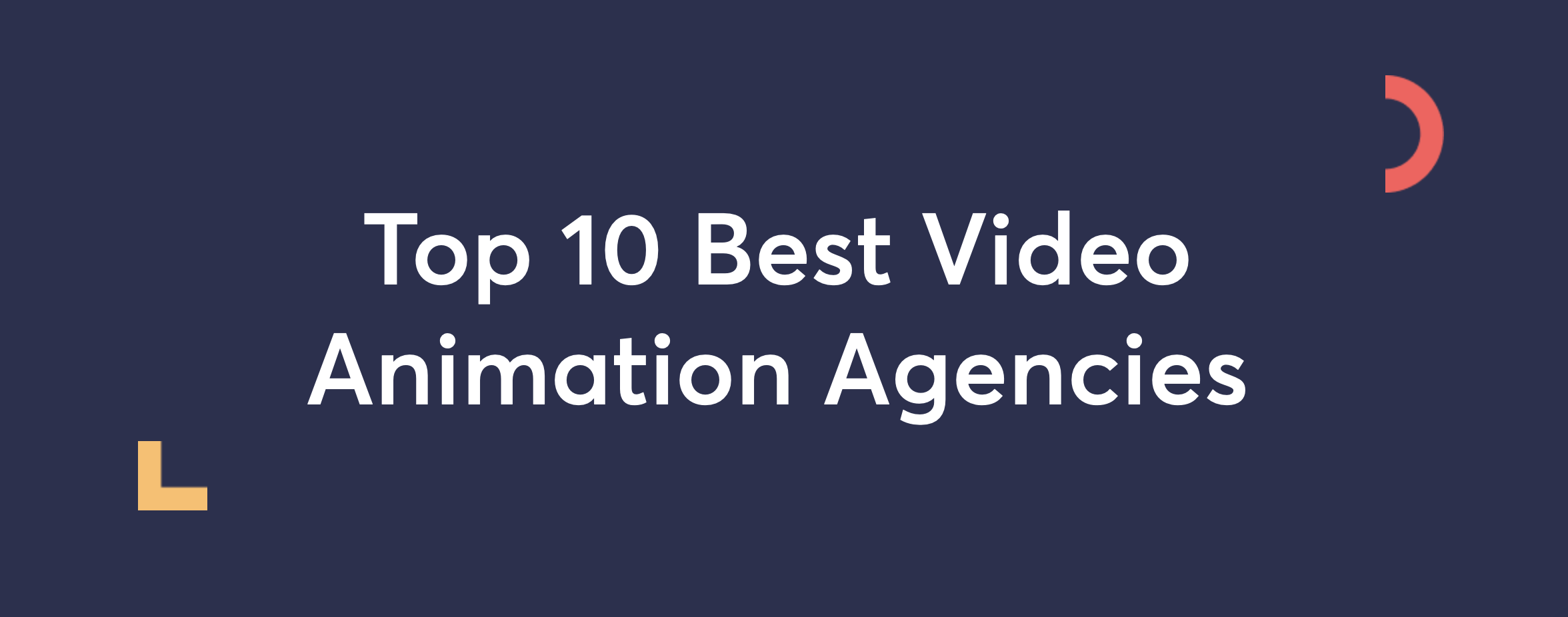 Top 10 Best Video Animation Agencies | TalentDesk