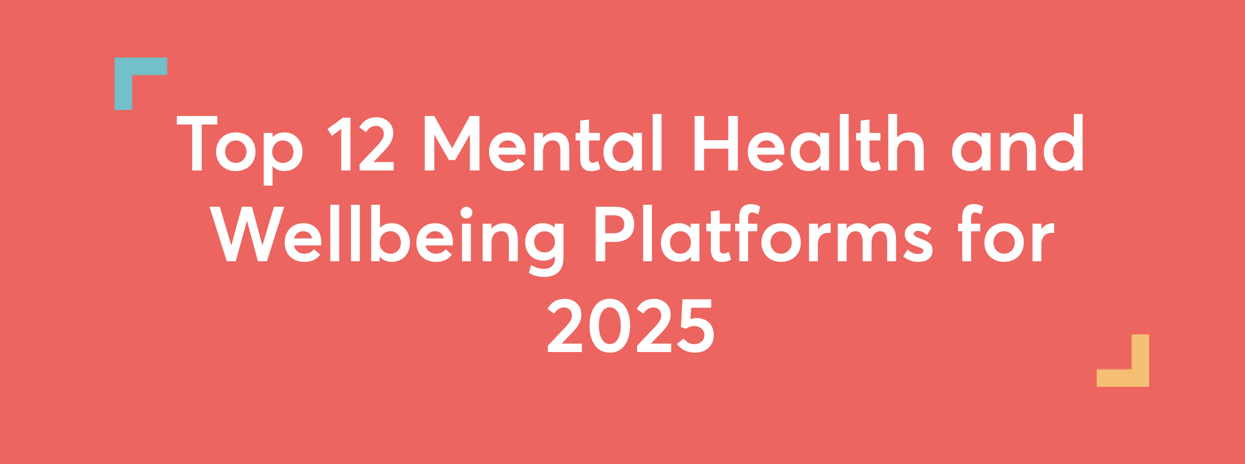 Top 12 Mental Health and Wellbeing Platforms for 2025 | TalentDesk